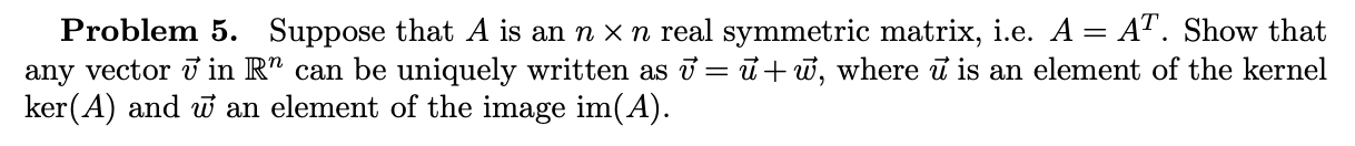 Solved Problem 5. Suppose that A is an n x n real symmetric | Chegg.com