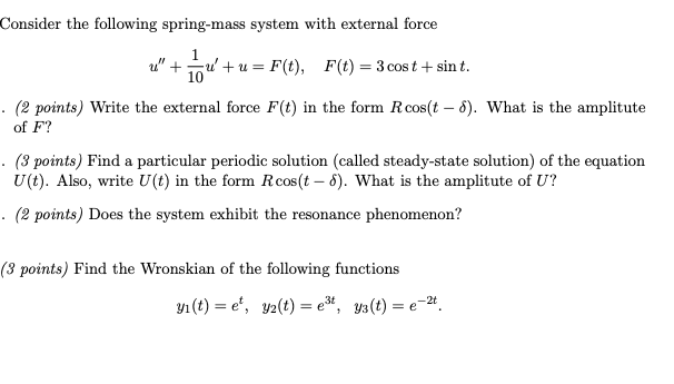 Solved Consider the following spring-mass system with | Chegg.com