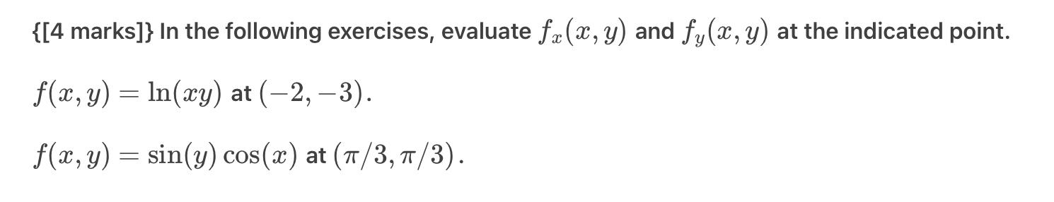 Solved {[4 marks ]} In the following exercises, evaluate | Chegg.com