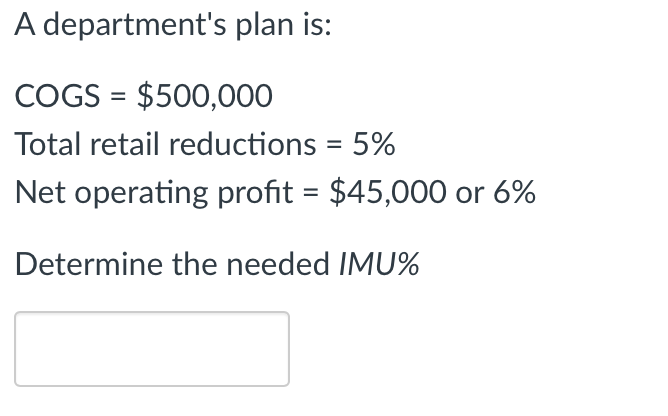 Solved A department's plan is: COGS = $500,000 Total retail | Chegg.com