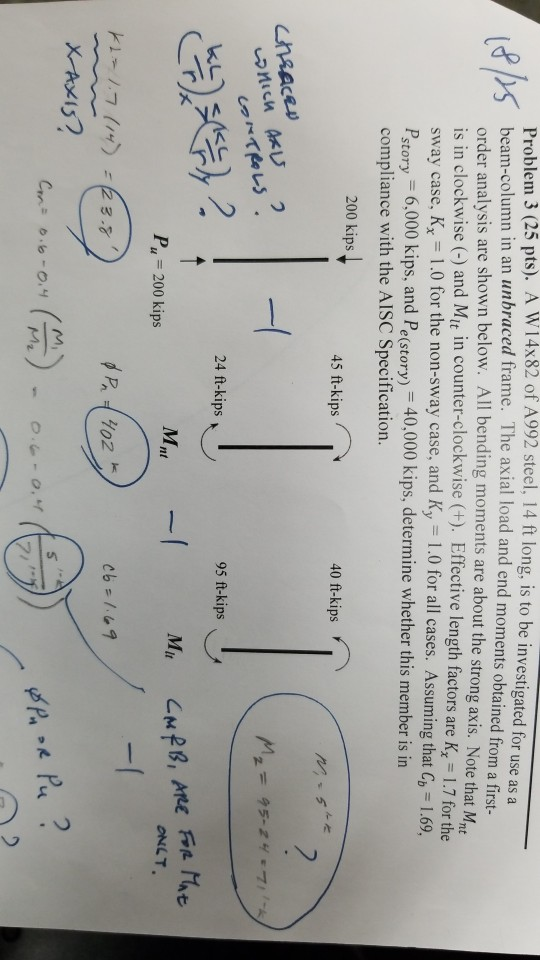 25 pts). A W14x82 of A992 steel, 14 ft long, is to be | Chegg.com