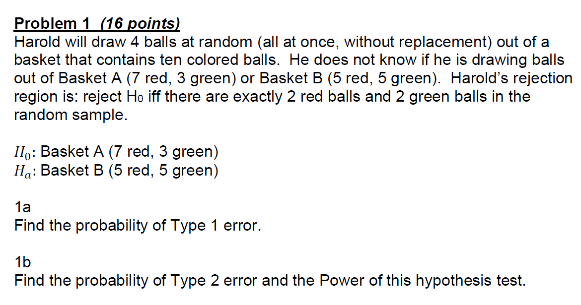 Solved Problem 1 (16 points) Harold will draw 4 balls at | Chegg.com