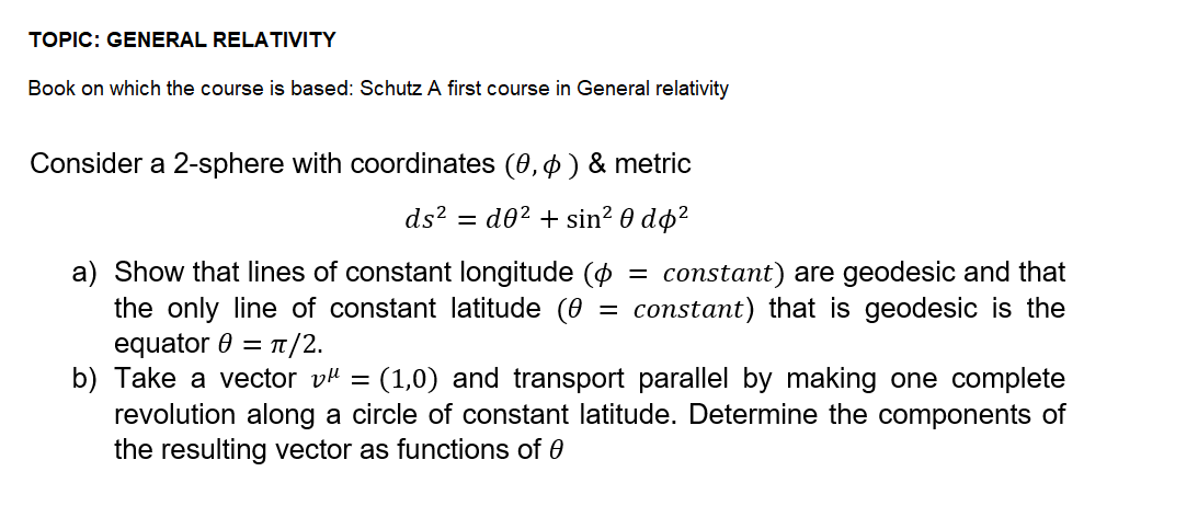 Solved TOPIC: GENERAL RELATIVITY Book on which the course is | Chegg.com