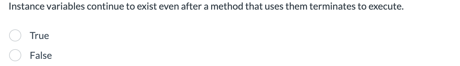 Solved Instance variables continue to exist even after a | Chegg.com