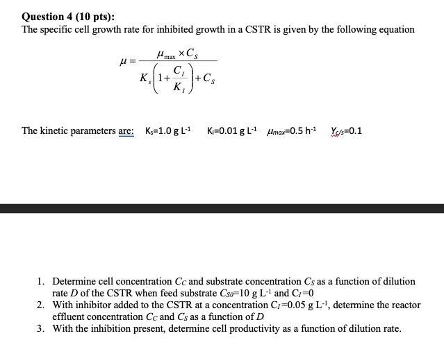 Solved Question 4 (10 pts): The specific cell growth rate | Chegg.com