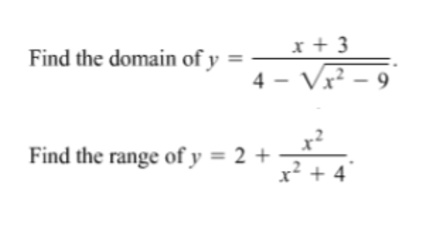 Solved Find the domain and range of y=x+34-x2-92.Find the | Chegg.com