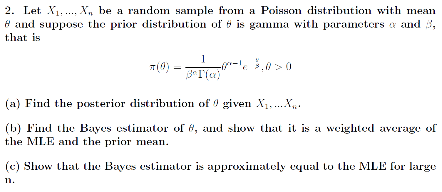 Solved 2. Let X1, ..., Xn be a random sample from a Poisson | Chegg.com