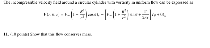 Solved V(r,θ,z)=V∞(1−r2R2)cosθir−[V∞(1+r2R2)sinθ+2πrΓ]iθ+0iz | Chegg.com
