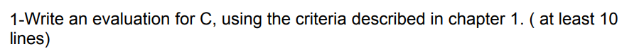 Solved 1-Write an evaluation for C, using the criteria | Chegg.com