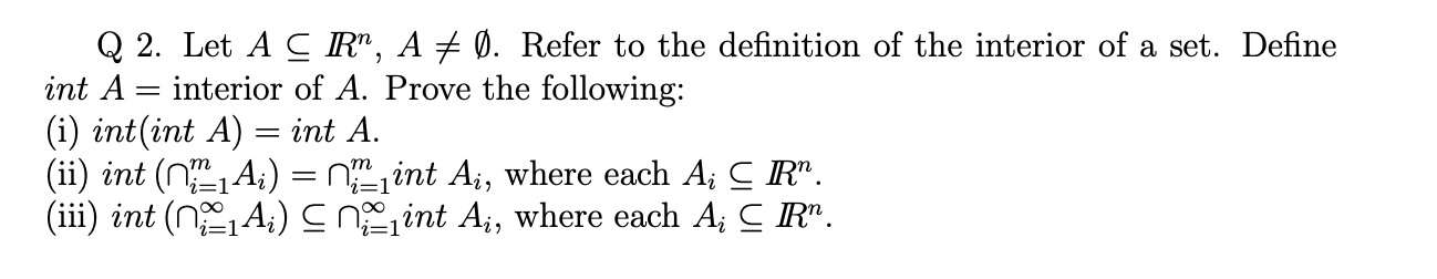 Solved Q 2. Let A⊆Rn,A =∅. Refer to the definition of the | Chegg.com