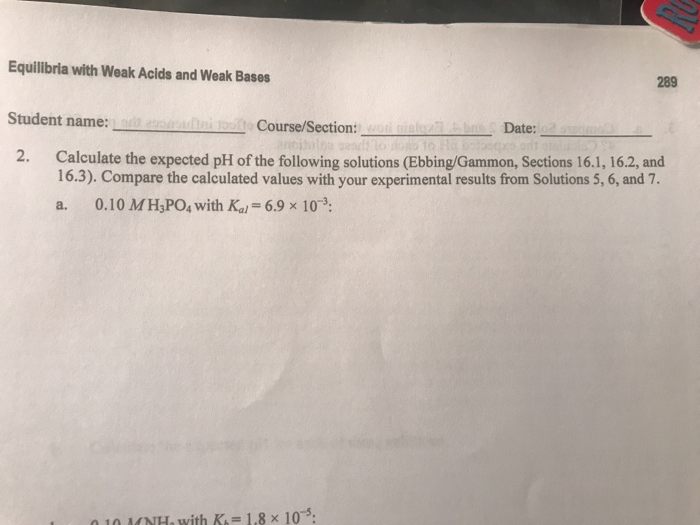 Solved Equilibria with Weak Acids and Weak Bases 289 Student | Chegg.com