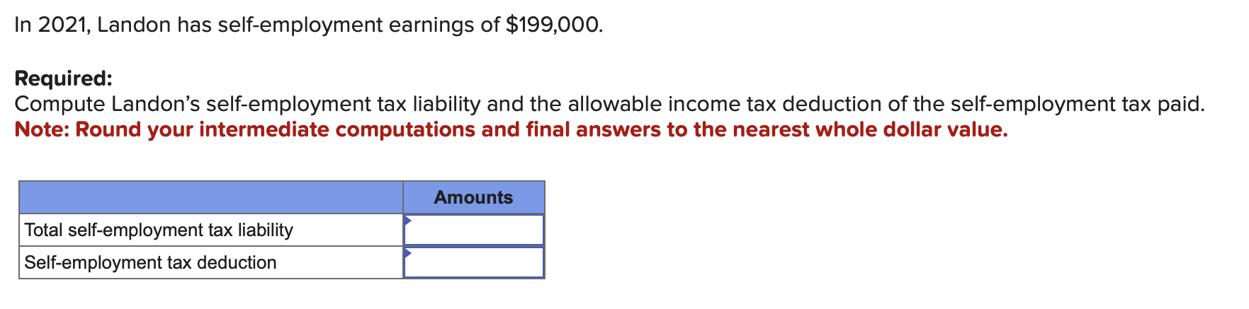 Solved In 2021, Landon has self-employment earnings of \\( | Chegg.com