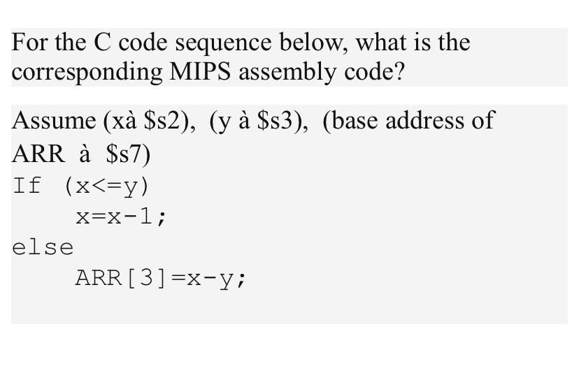 Solved For The C Code Sequence Below What Is The 