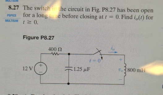 Solved 8.27 The switch in the circuit in Fig. P8.27 has been | Chegg.com