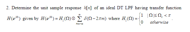 Solved 2. Determine the unit sample response h[n] of an | Chegg.com