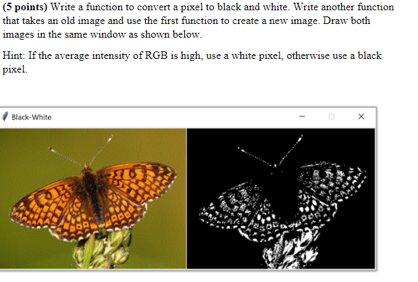 Solved (5 points) Write a function to convert a pixel to | Chegg.com