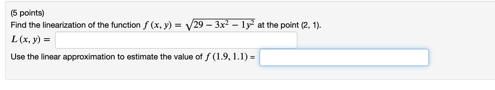 Solved (5 points) Find the linearization of the function | Chegg.com