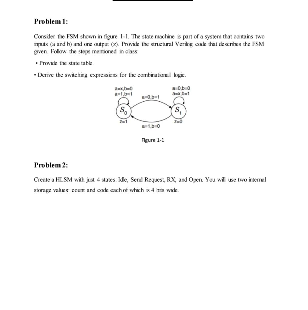 Solved Problem 1: Consider the FSM shown in figure 1-1. The | Chegg.com