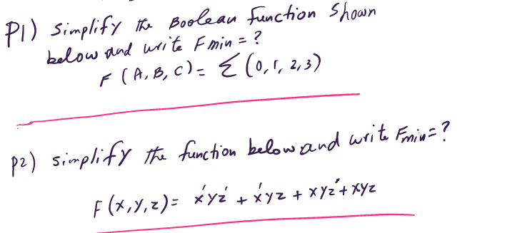 Solved PI) Simplify the Boolean function Shown below and | Chegg.com