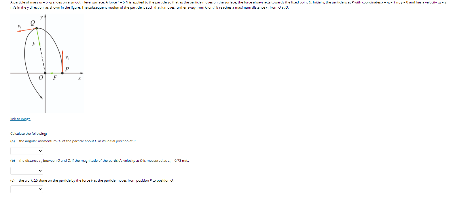 Solved A particle of mass m = 5 kg slides on a smooth, level | Chegg.com