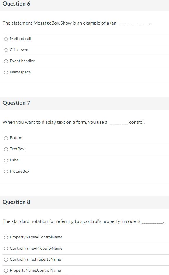Solved The statement MessageBox.Show is an example of a (an) | Chegg.com