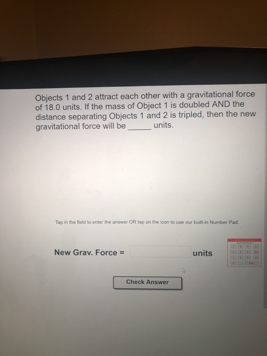 Solved Objects 1 and 2 attract each other with a | Chegg.com