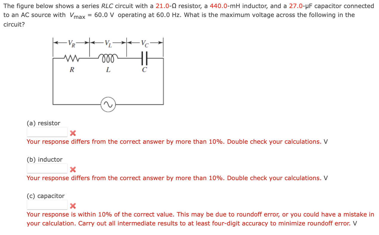 [Solved]: The figure below shows a series RLC circuit with