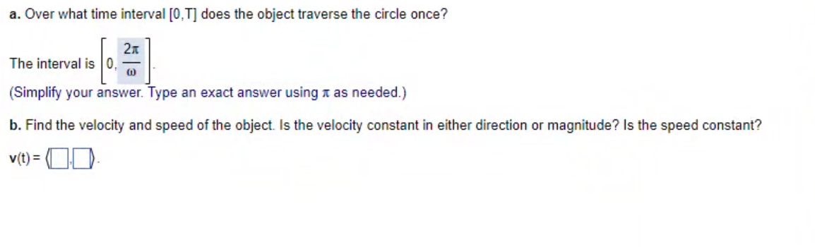 Solved a. Over what time interval [0,T] does the object | Chegg.com