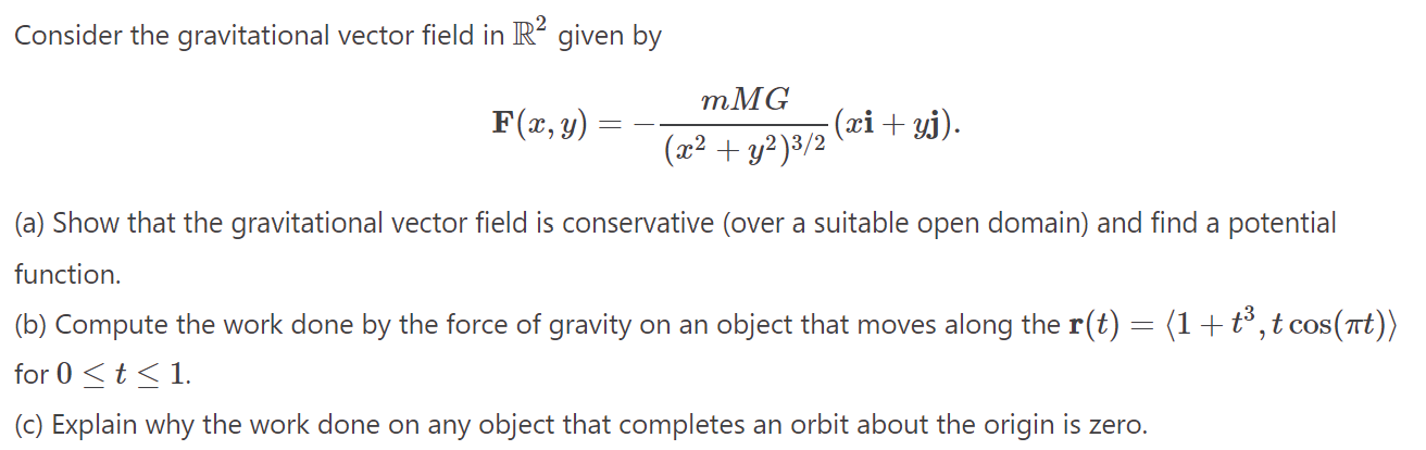 Solved Consider the gravitational vector field in R2 given | Chegg.com