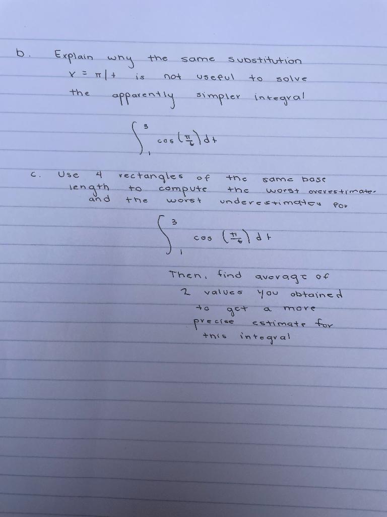 Solved b. Explain why the same substitution x=π∣+ is not | Chegg.com