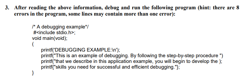 Solved Debugging: the process of looking for and correcting | Chegg.com
