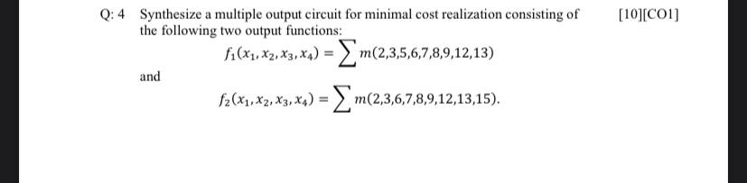 Solved 10 001 Q4 Synthesize A Multiple Output Circuit 0740