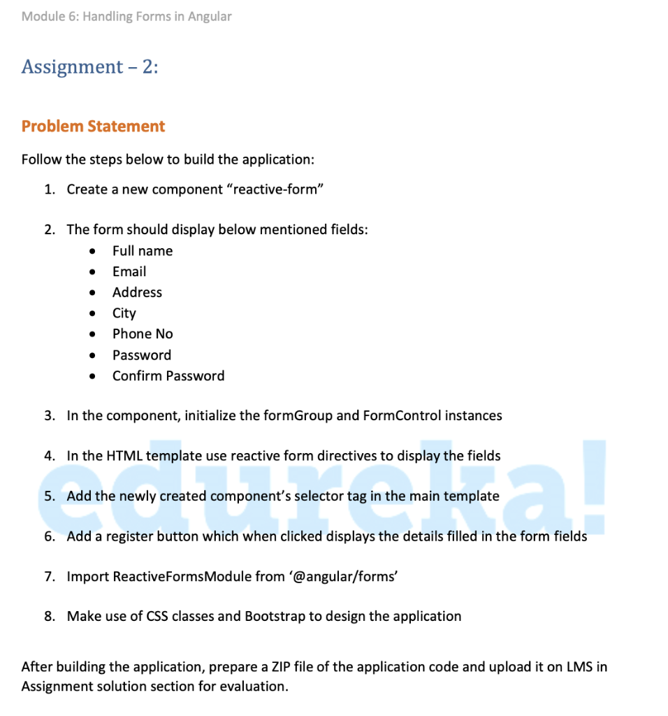 Solved Module 6: Handling Forms in Angular Assignment - 2: | Chegg.com