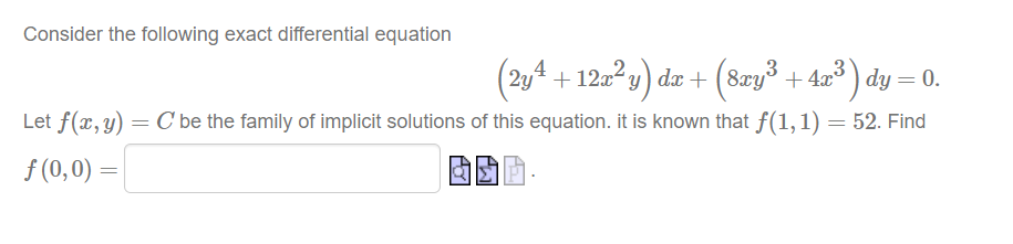 Solved Consider the following exact differential equation | Chegg.com