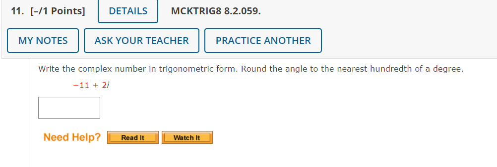 Solved Write the complex number in trigonometric form. Round | Chegg.com