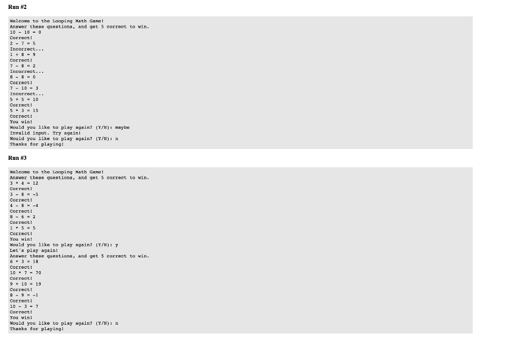 Solved Problem 2: Looping Math Game When creating gamcs, | Chegg.com
