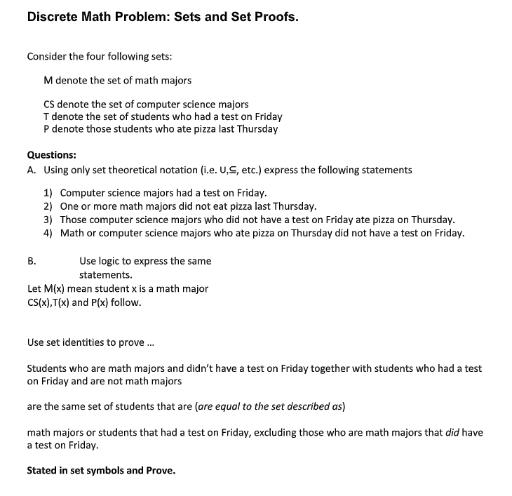 Solved Discrete Math Problem: Sets and Set Proofs Consider | Chegg.com Solved Discrete Math Problem: Sets and Set Proofs Consider | Chegg.com