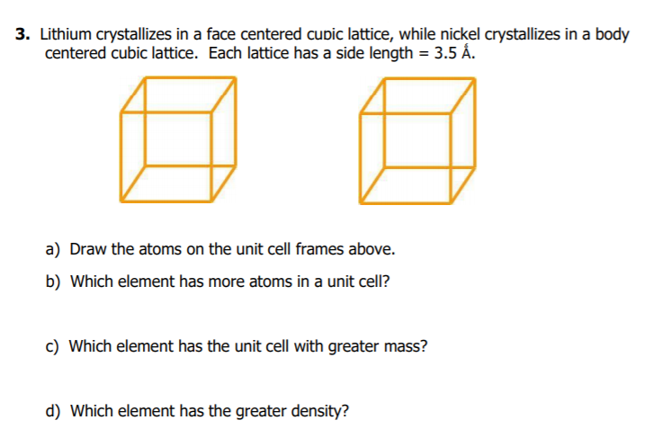 Solved 3. Lithium crystallizes in a face centered cubic | Chegg.com