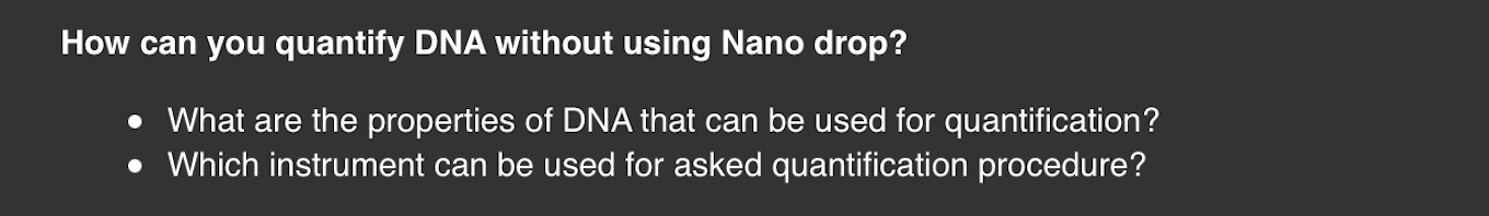 Solved How can you quantify DNA without using Nano drop? • | Chegg.com