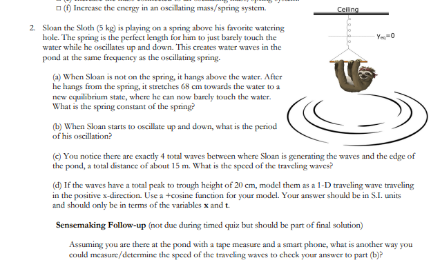 Solved (f) Increase the energy in an oscillating mass/spring | Chegg.com