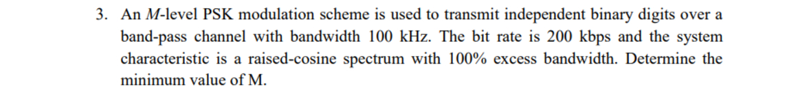 Solved 3. ﻿An \( ﻿M \)-level PSK modulation scheme is used | Chegg.com
