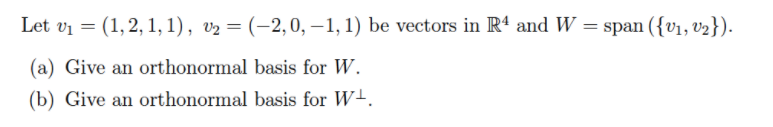 Solved Let vi = (1,2,1,1), v2 = (-2,0,-1,1) be vectors in R4 | Chegg.com