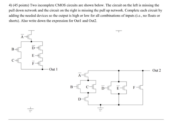 Solved Two incomplete CMOS circuits are shown below. The | Chegg.com