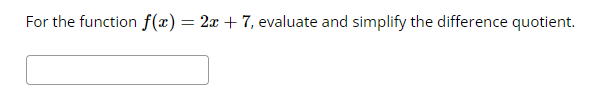 Solved Given the function f(x)=8x−3, evaluate and simplify | Chegg.com