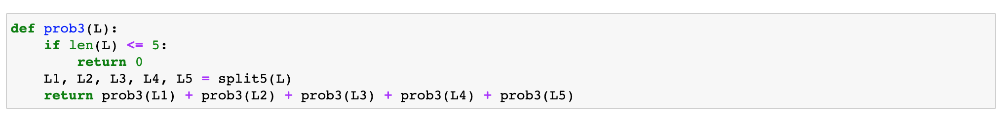 def prob3(L): if len(L)