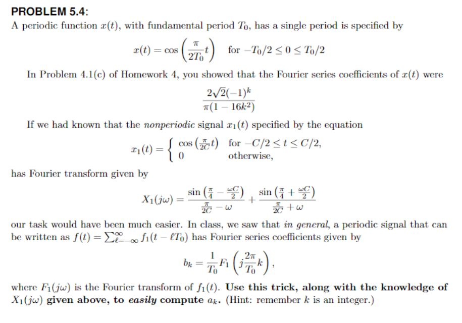 A periodic function x(t), with fundamental period T0, | Chegg.com