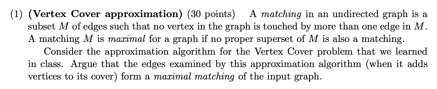 Solved 1 Vertex Cover Approximation 30 Points A