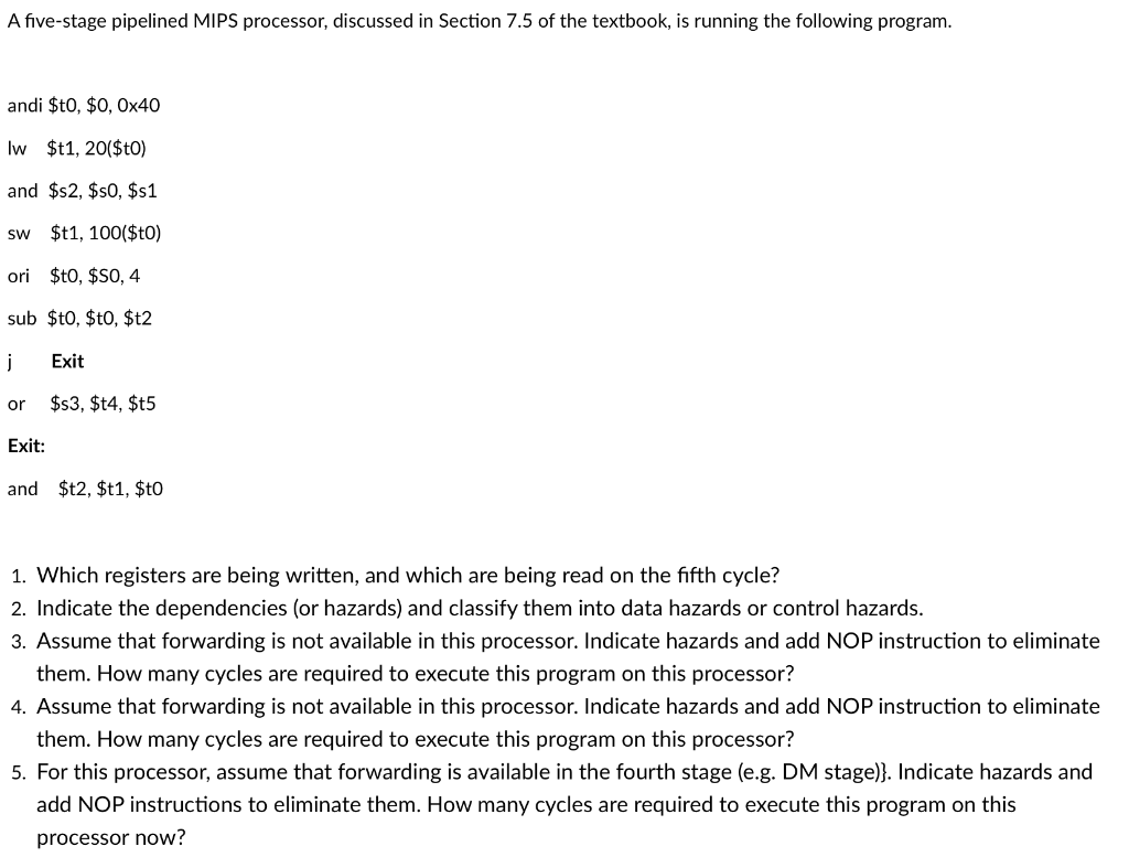Solved A five-stage pipelined MIPS processor, discussed in | Chegg.com