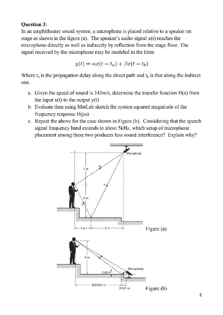 Question 3: In an amphitheater sound system, a | Chegg.com