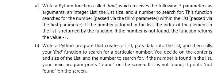 Solved a) Write a Python function called "find', which | Chegg.com